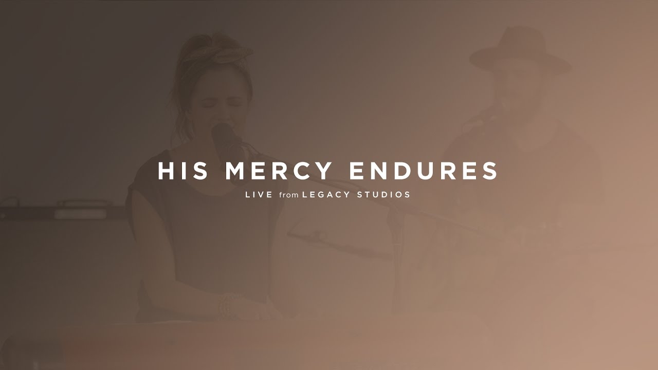 His Mercy Endures | Pearsons Ministries International